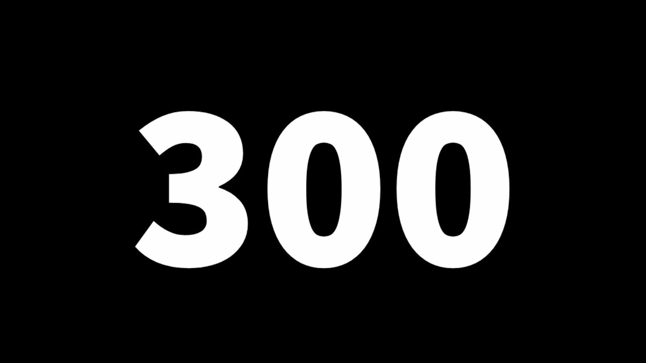 300 - YouTube