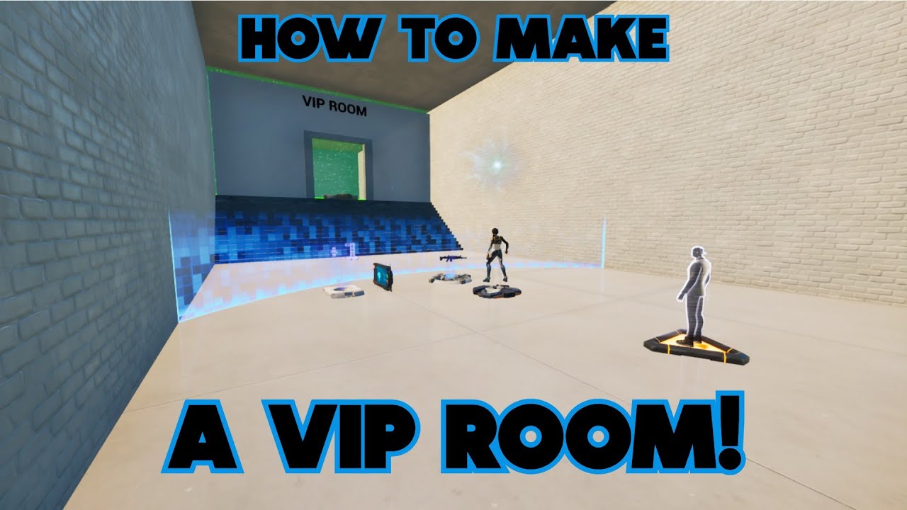 How to make a WORKING VIP ROOM in Fortnite! (Updated 2023) - YouTube