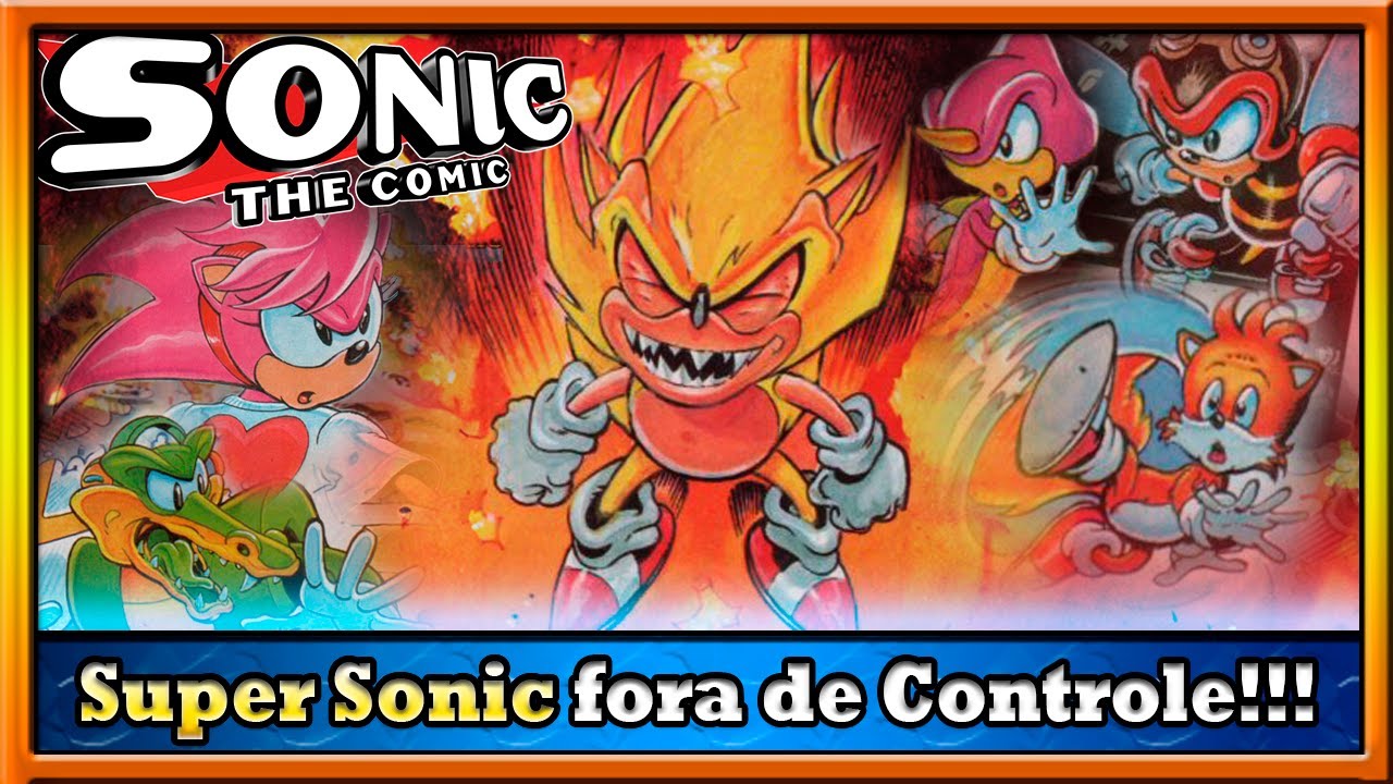 SUPER SONIC FORA DE CONTROLE - Sonic The Comic Fleetway (Edição 81-86 ...