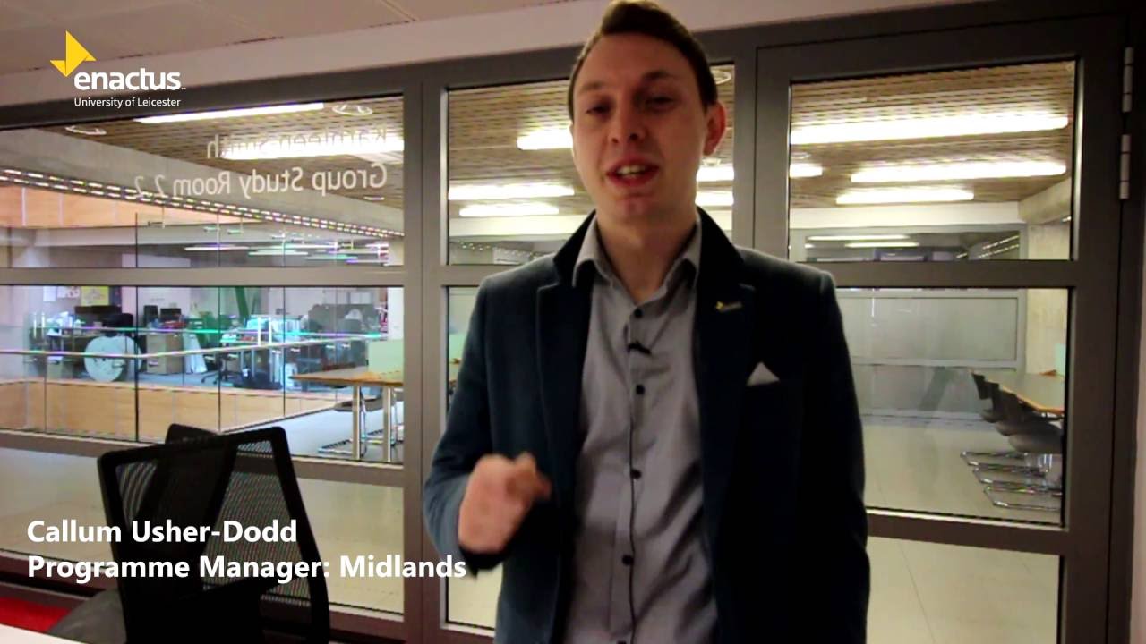 #WhyImEnactus - Episode 4 - Callum Usher-Dodd - YouTube