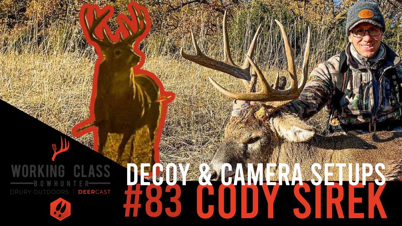 EP 83 | Decoy & Camera Setup with Cody Sirek - Working Class On ...