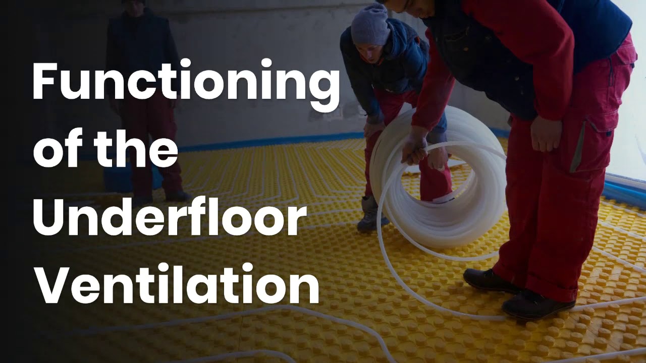 Ventilation in the Underfloor - YouTube
