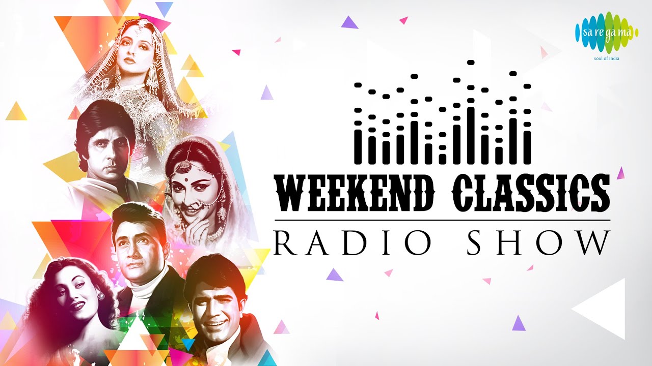 Weekend Classic Radio Show | Songs & Stories From 5 decades| Pag ...