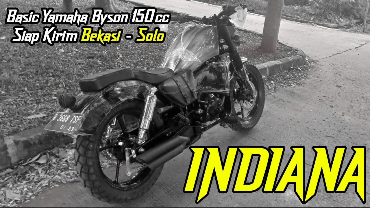 Indiana Bobber Basic Yamaha Byson Siap Kirim Ke Solo - #ARMCustom - YouTube