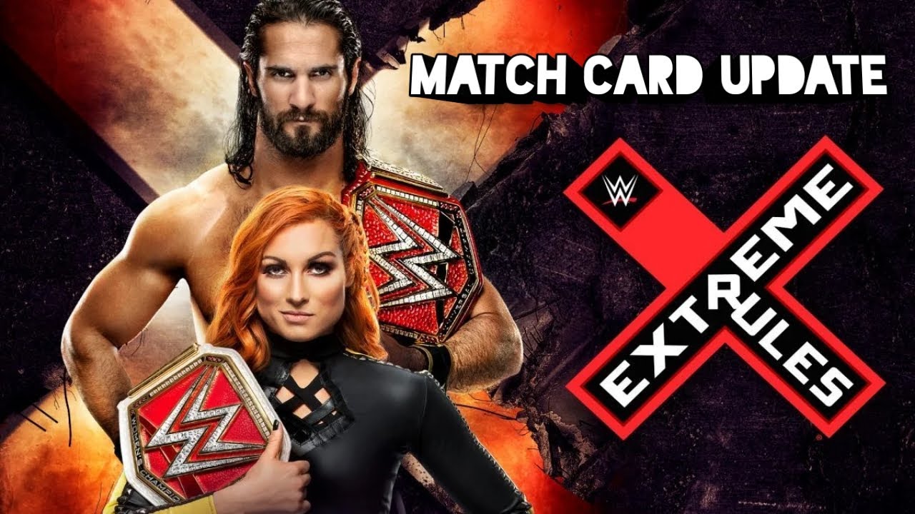 EXTREME RULES MATCH CARD UPDATE | WWE |2020 - YouTube