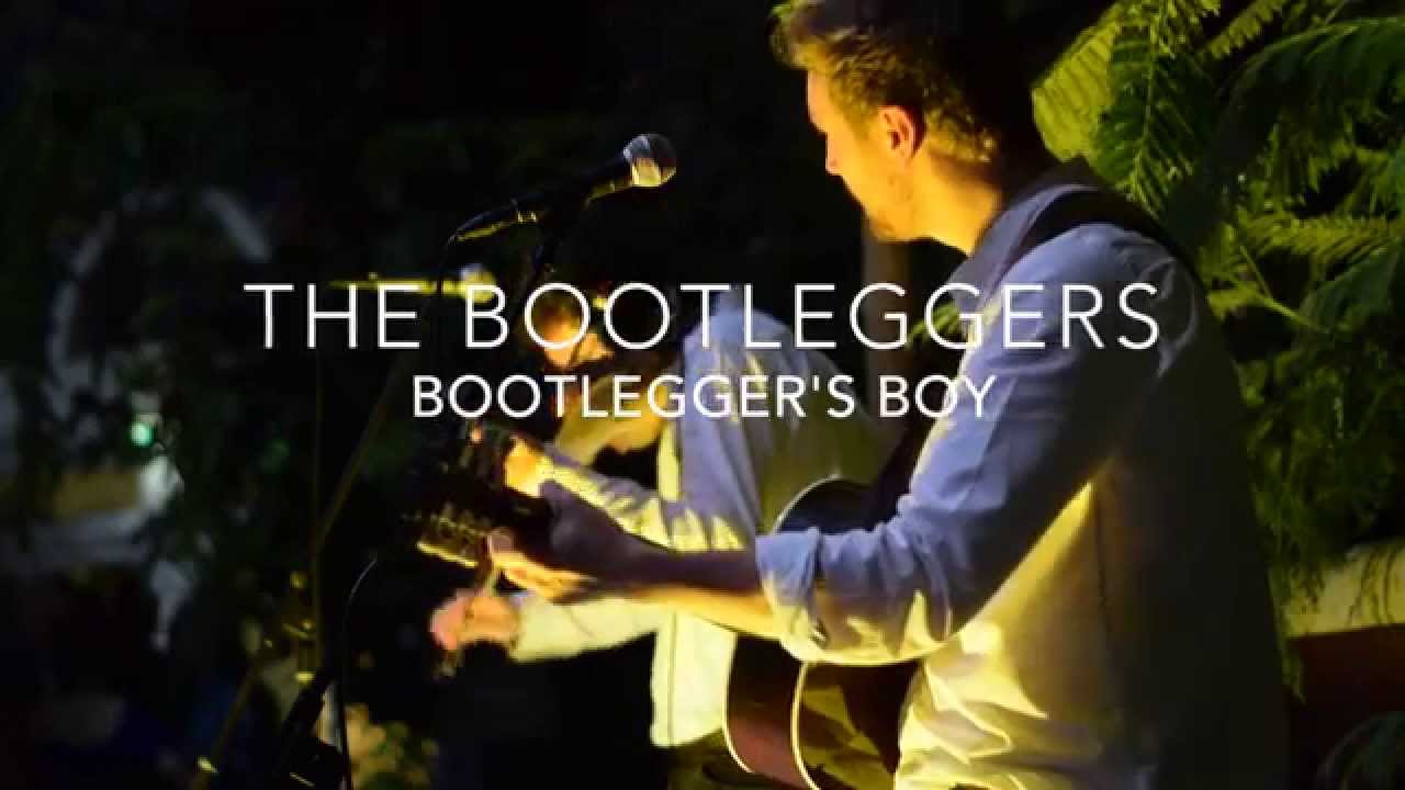 The Bootleggers - Bootlegger's Boy // Walkabout Sessions - YouTube