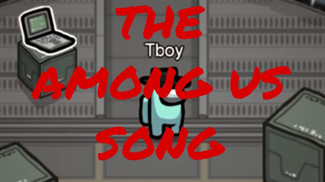 The Among Us Song - YouTube