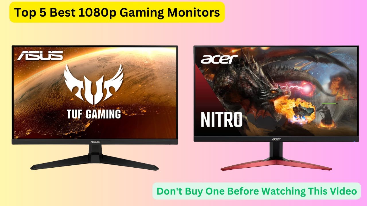 Best 1080p Gaming Monitor 2024 (Must-Have Gaming Monitors for Every ...