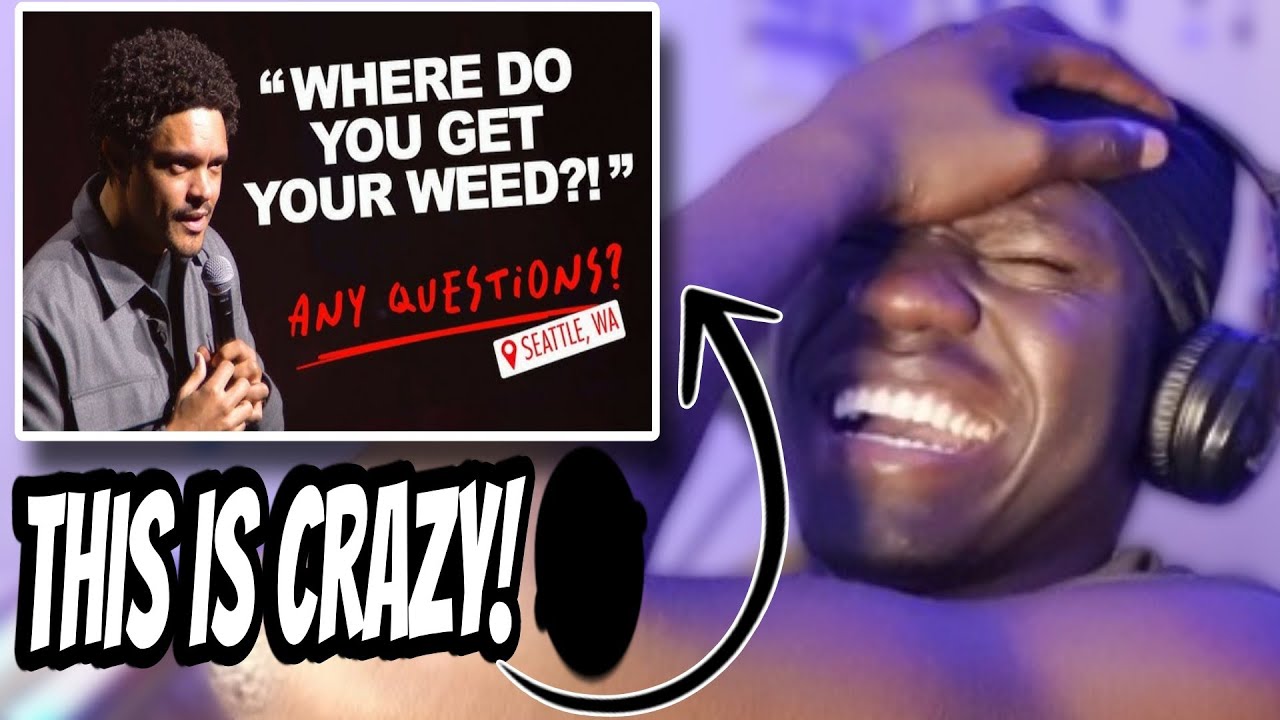 WHERE YOU GET YOUR WEED FROM? - Trevor Noah 🤣 - (REACTION) - YouTube