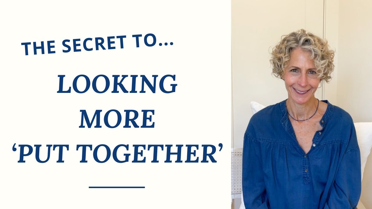 How to Look More PUT TOGETHER - Most Common Client Requests (Part One ...