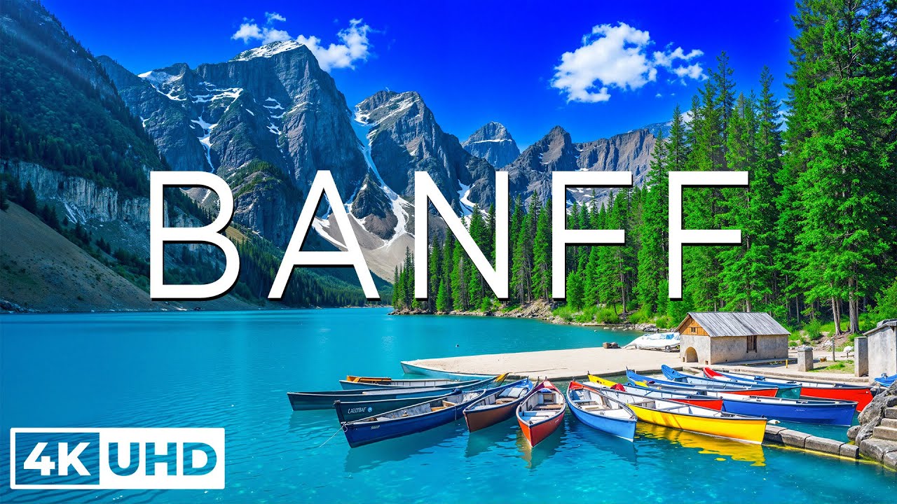 Banff National Park 4K Ultra HD • Stunning Footage, Scenic Relaxation ...
