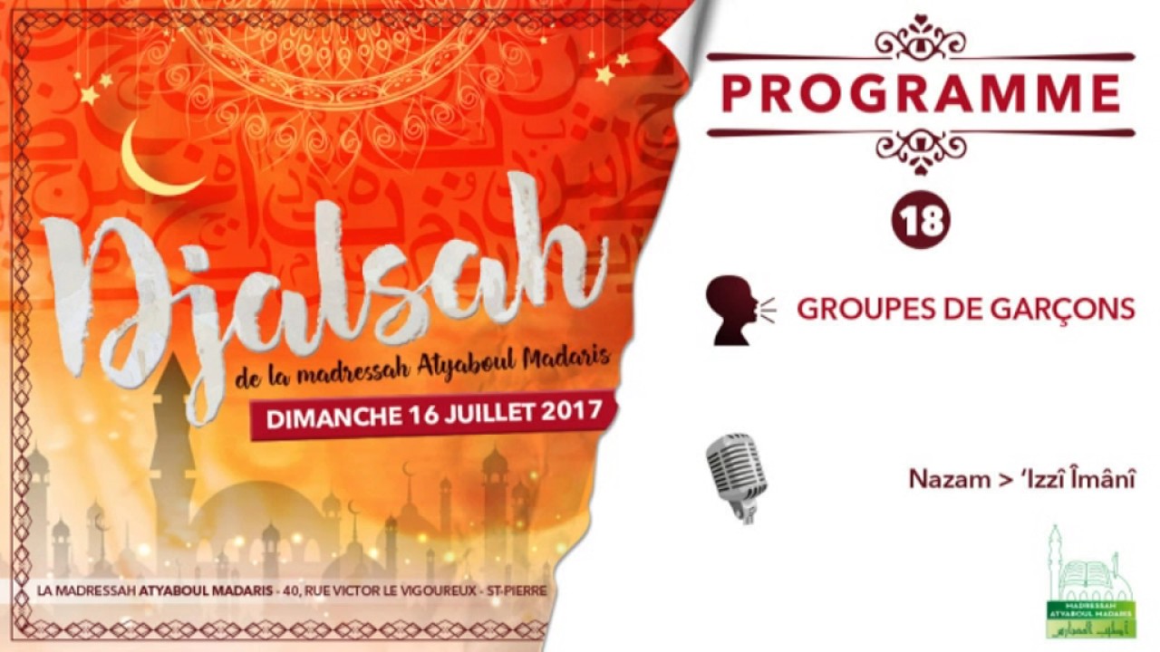 🗣18 - Groupe de garçons 🎙Nazam 'Izzî Îmânî 📜Djalsah Madressah Atyaboul ...