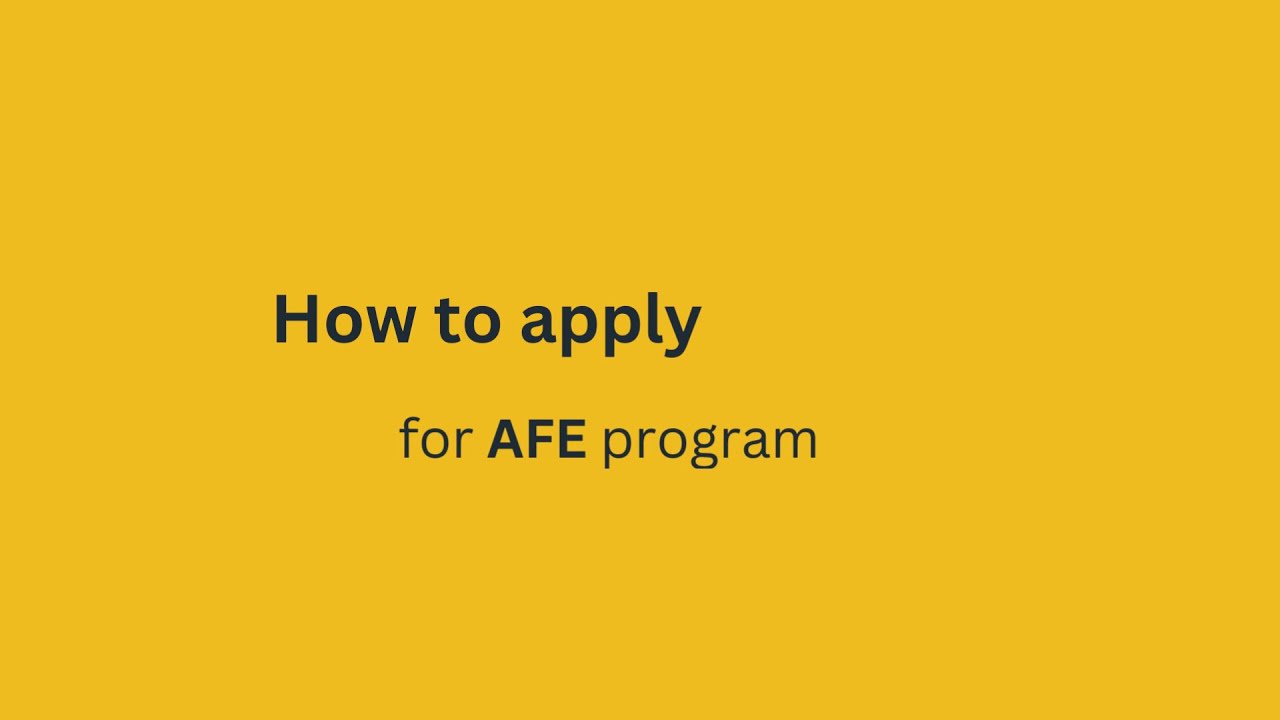 How to apply for AFE program - For Students without Permanent Code ...