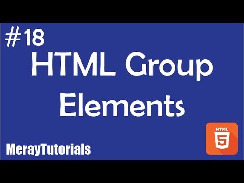 18 - HTML Group Elements - YouTube