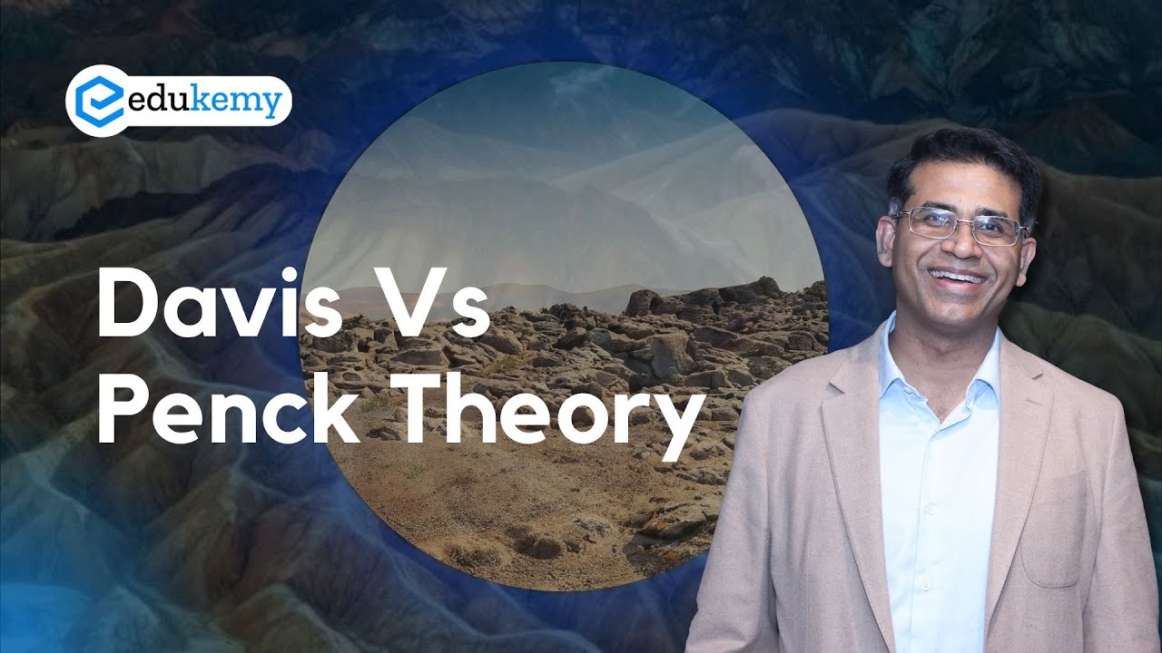 Davis Vs Penck Theory | UPSC Geography Optional | Landform And Erosion ...
