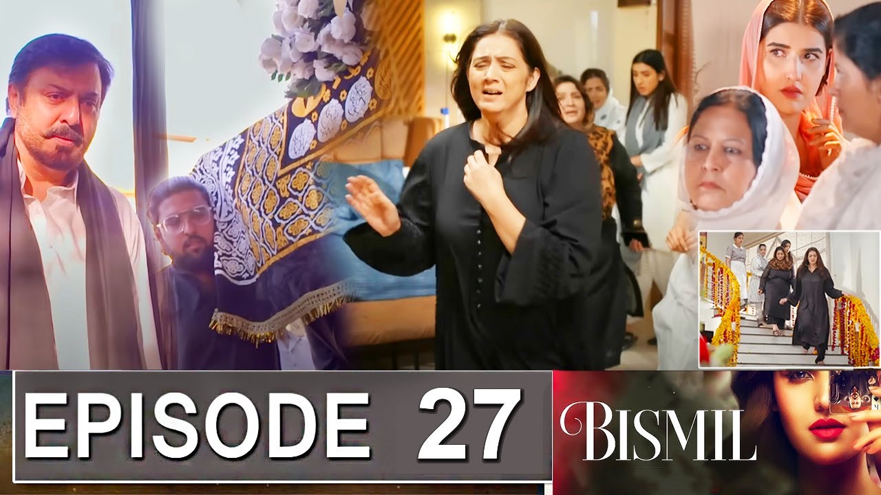 Bismil Episode 27 Promo | Bismil Episode 26 Review | Bismil Episode 27 ...