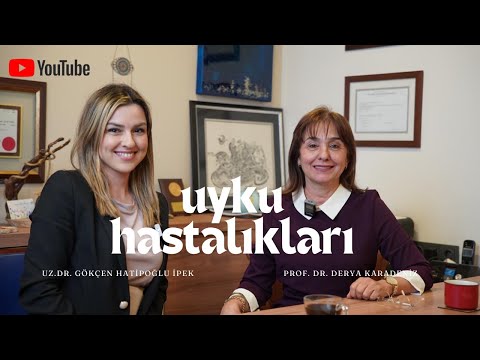 UYKU HİJYENİ VE UYKU HASTALIKLARI | PROF DR DERYA KARADENİZ