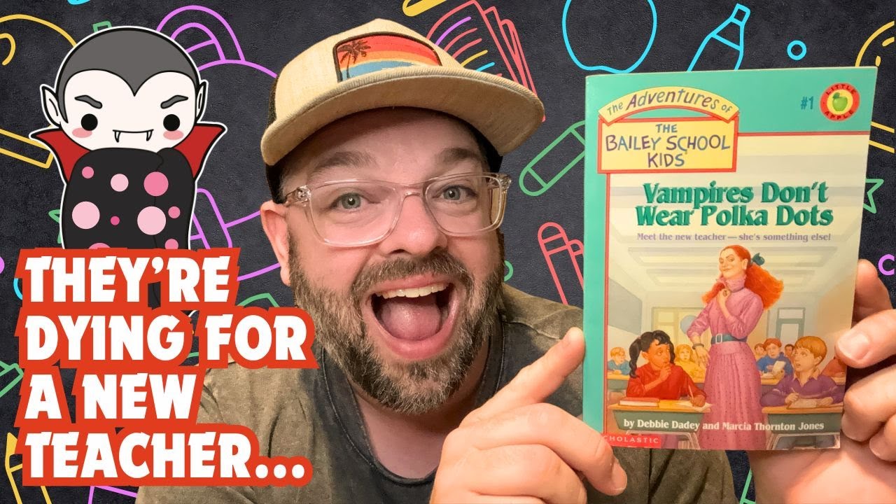 Bailey School Kids #1: Vampires Don't Wear Polka Dots (SPOILER FREE ...