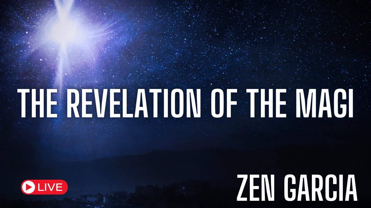 Revelation of the Magi - Zen Garcia - YouTube