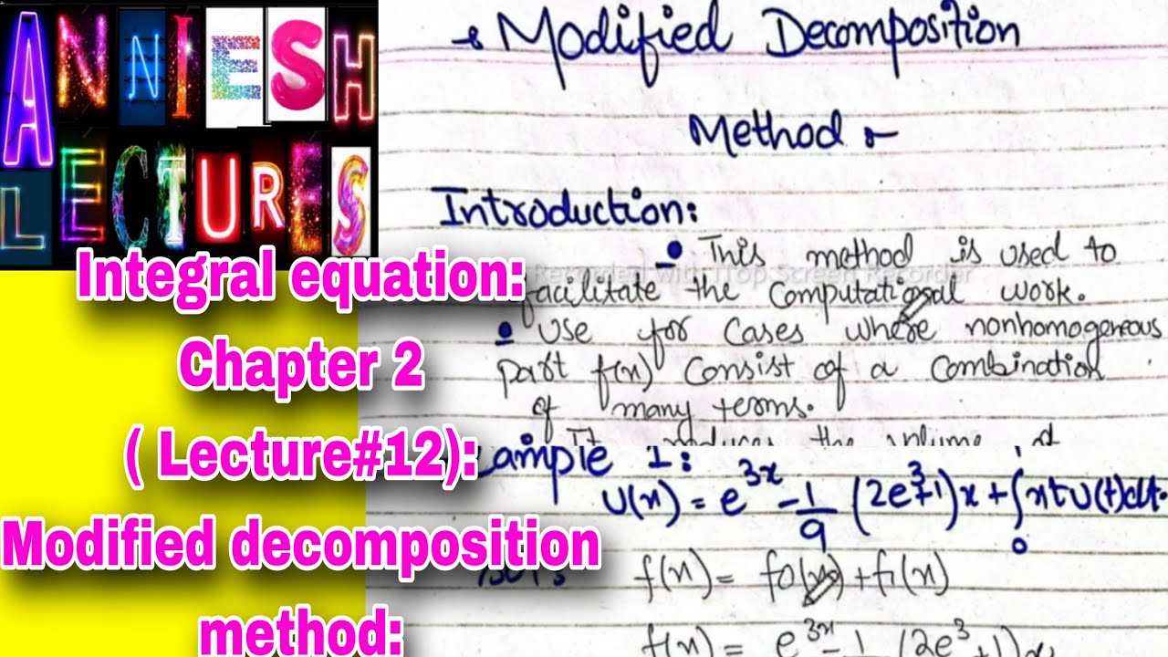 |Integral equation|Modified decomposition method Explanation with ...