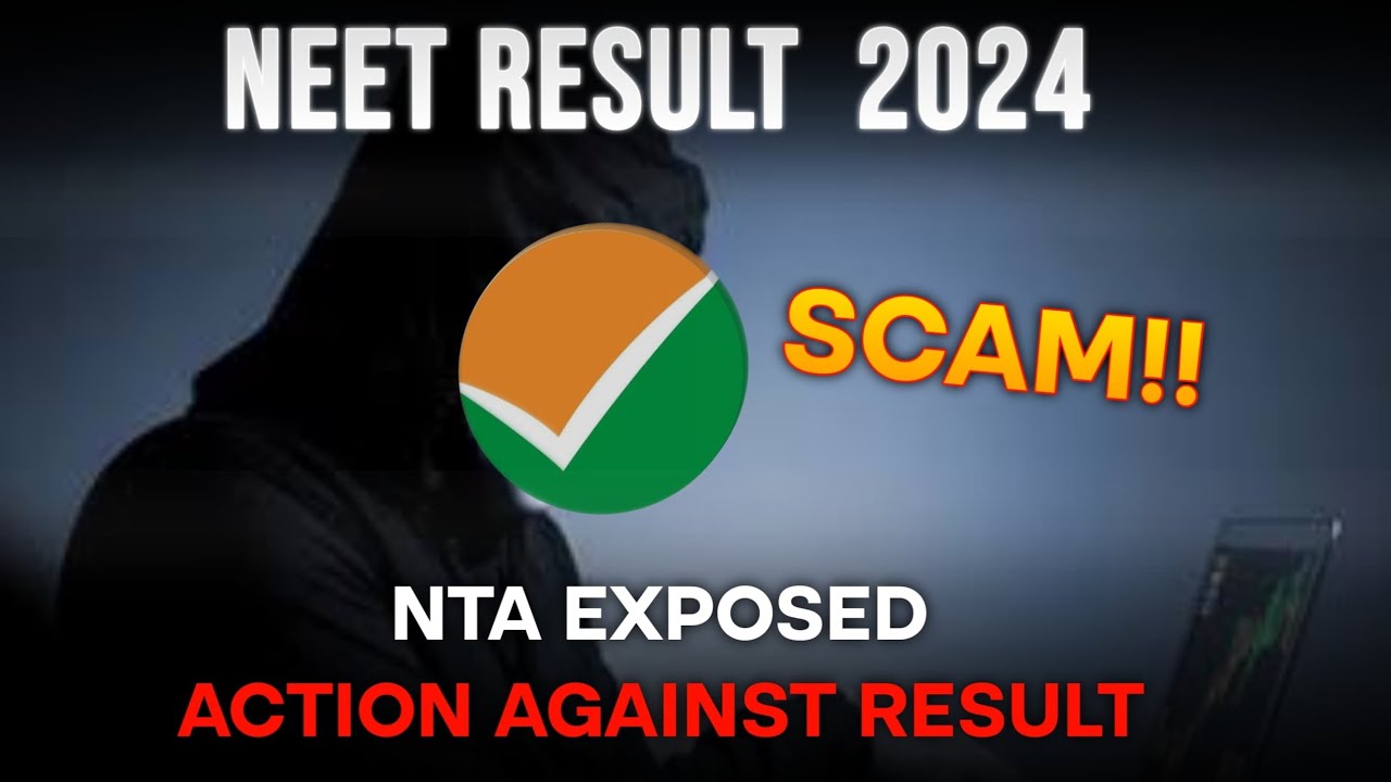 NTA NEET 2024 RESULT SCAM / WHAT TO DO NOW??? - YouTube