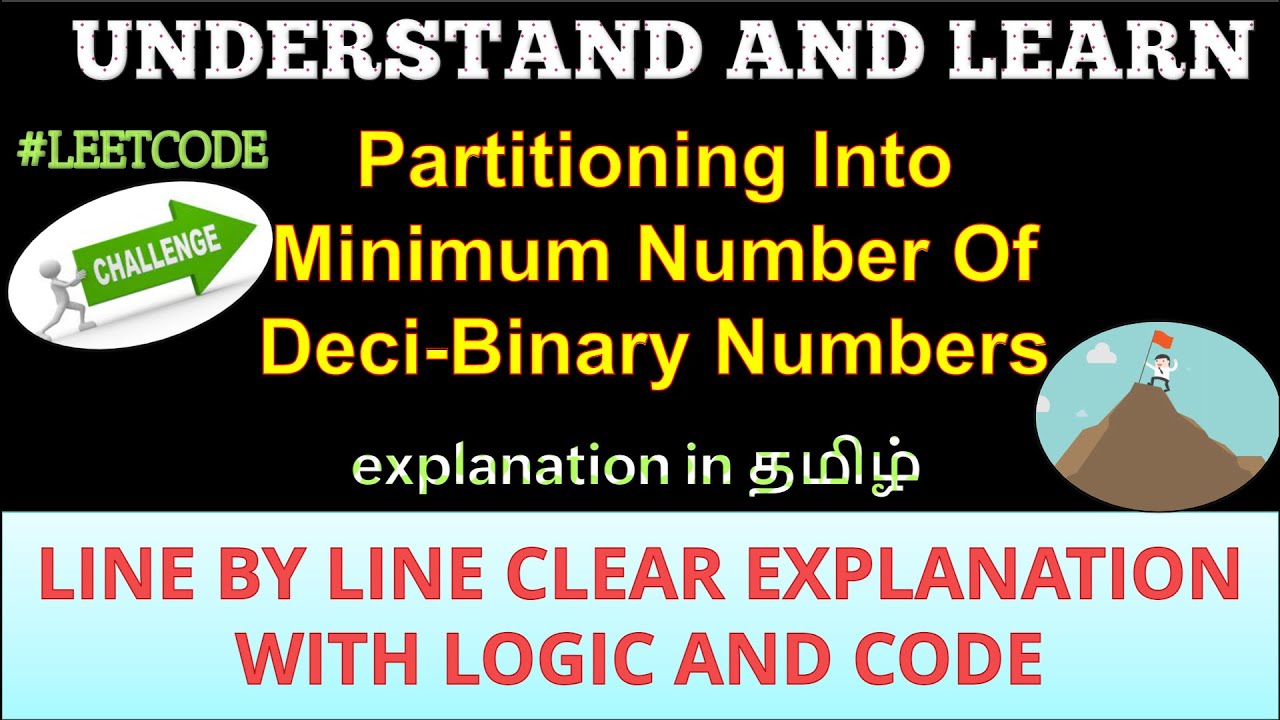 Partitioning Into Minimum Number Of Deci-Binary Numbers||leetcode 1689 ...