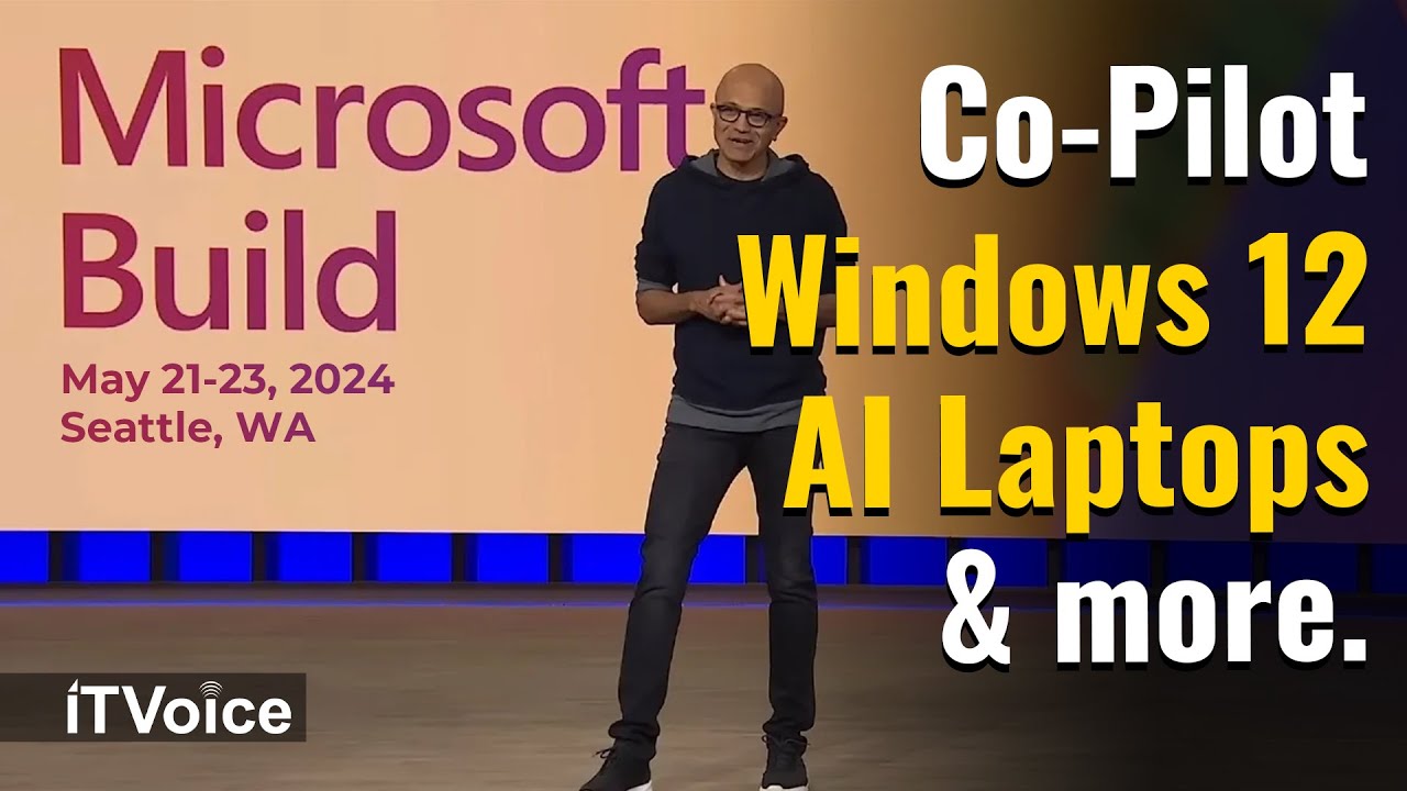 Microsoft Build Developer Conference | Oppo Find X7 Ultra | Vivo X Fold ...