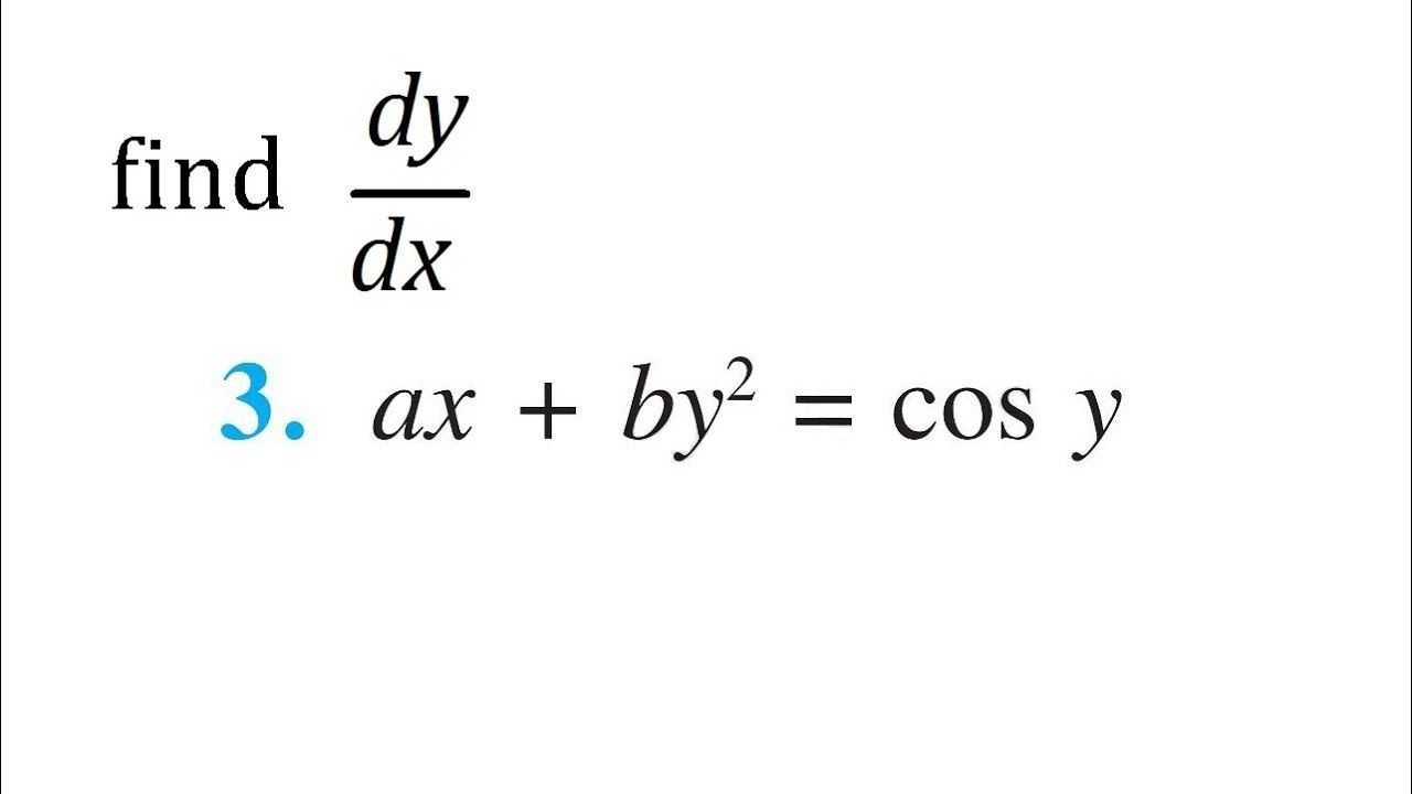 Ex 5.3 3 - Find dy/dx in ax+by2 = cos y || Chapter 5 Ex 5.3 Question 3 ...