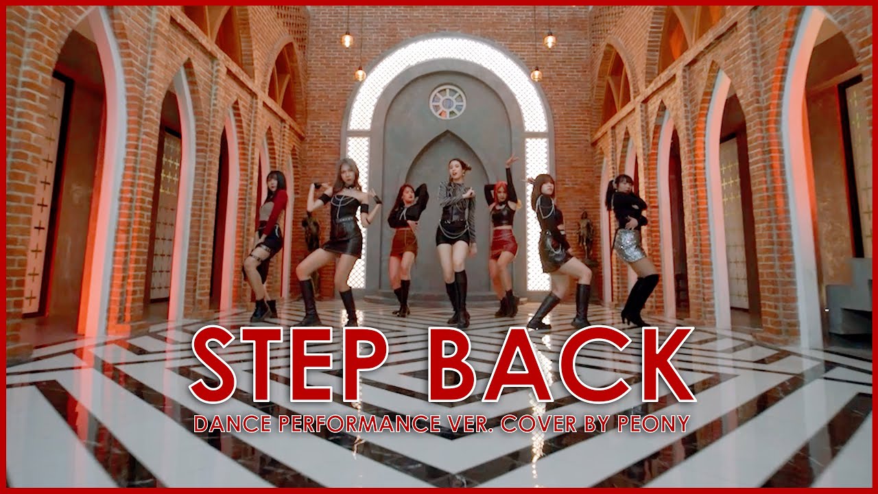 [ GOT the beat(걸스온탑) - 'Step Back' ] DANCE PERFORMANCE VER. | COVER BY ...