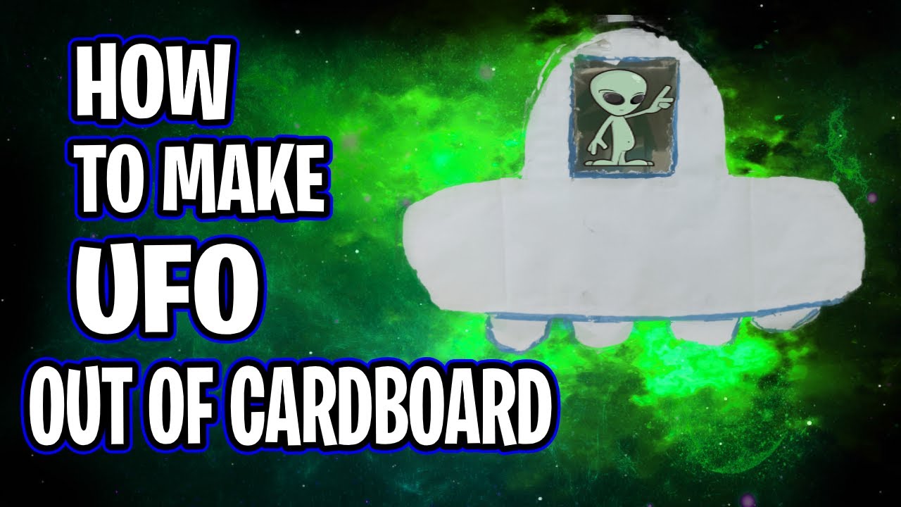 HOW TO MAKE UFO OUT OF CARDBOARD FOR KIDS|| SUPER ART & CRAFT - YouTube