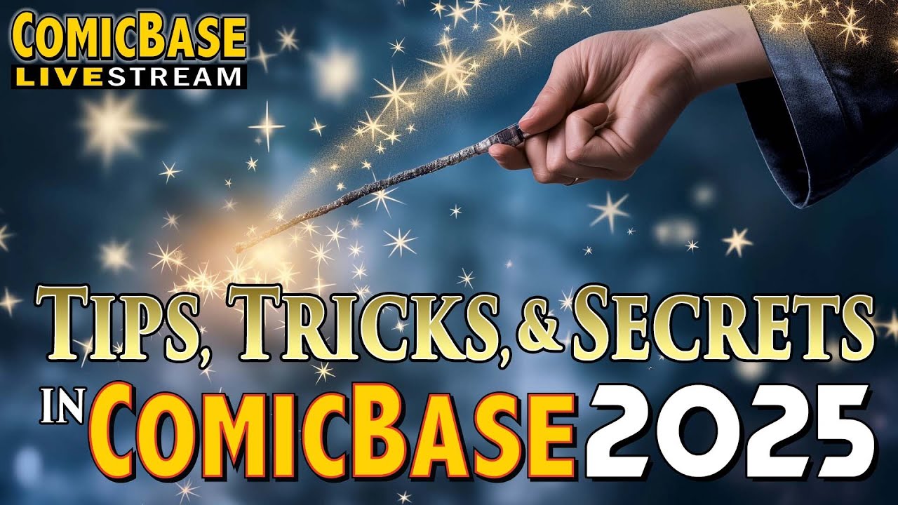 Livestream #181: Tips, Tricks, and Secrets of ComicBase 2025 - YouTube