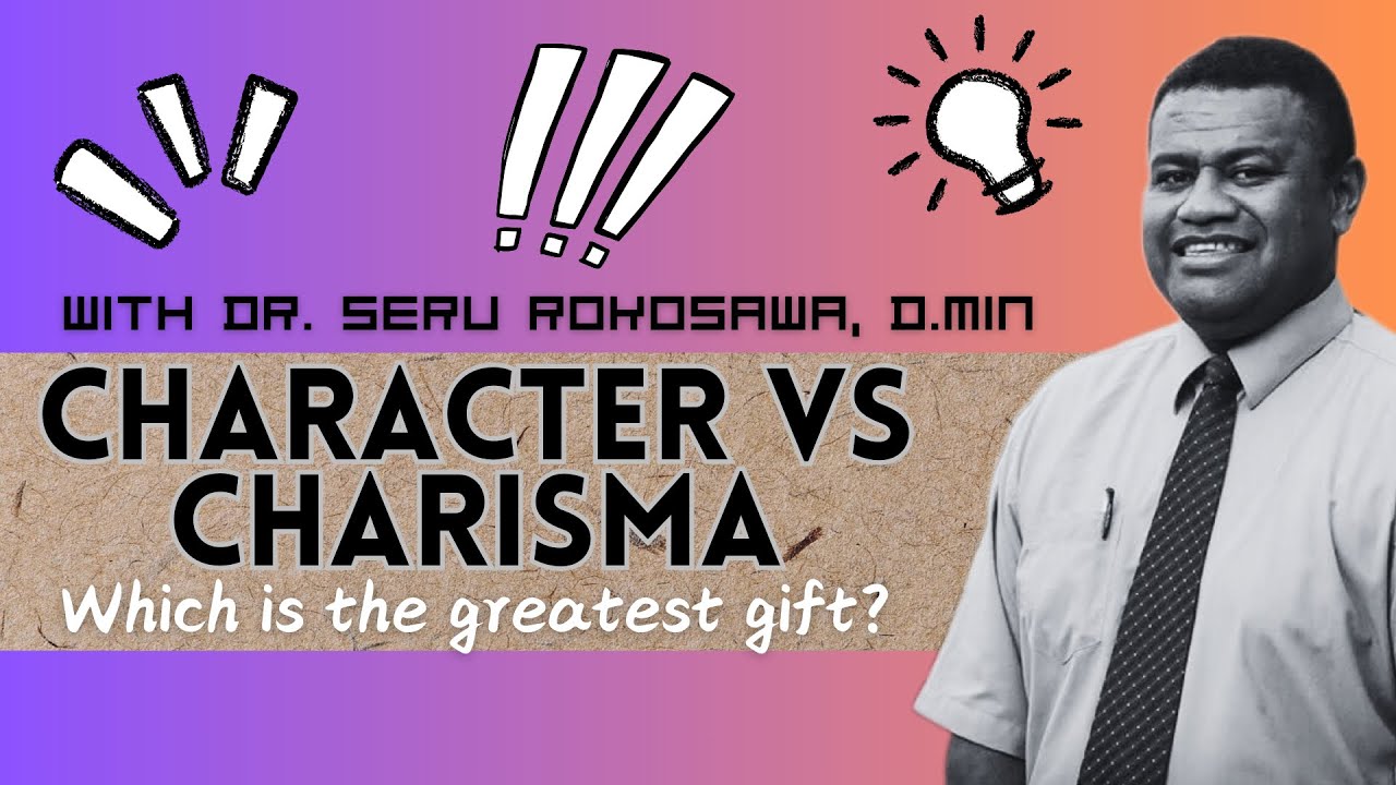 Character vs Charisma: From A Ministerial Biblical Perspective: REV DR ...