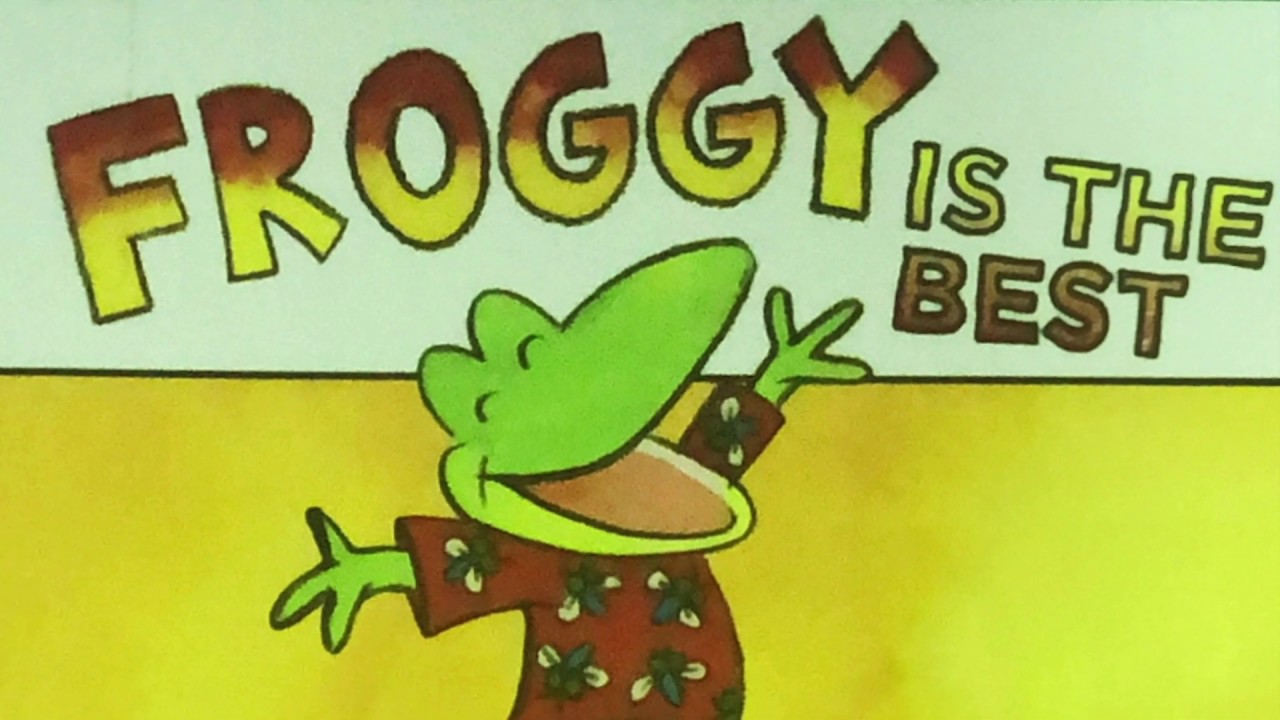 Froggy is the best - Read aloud story time - YouTube