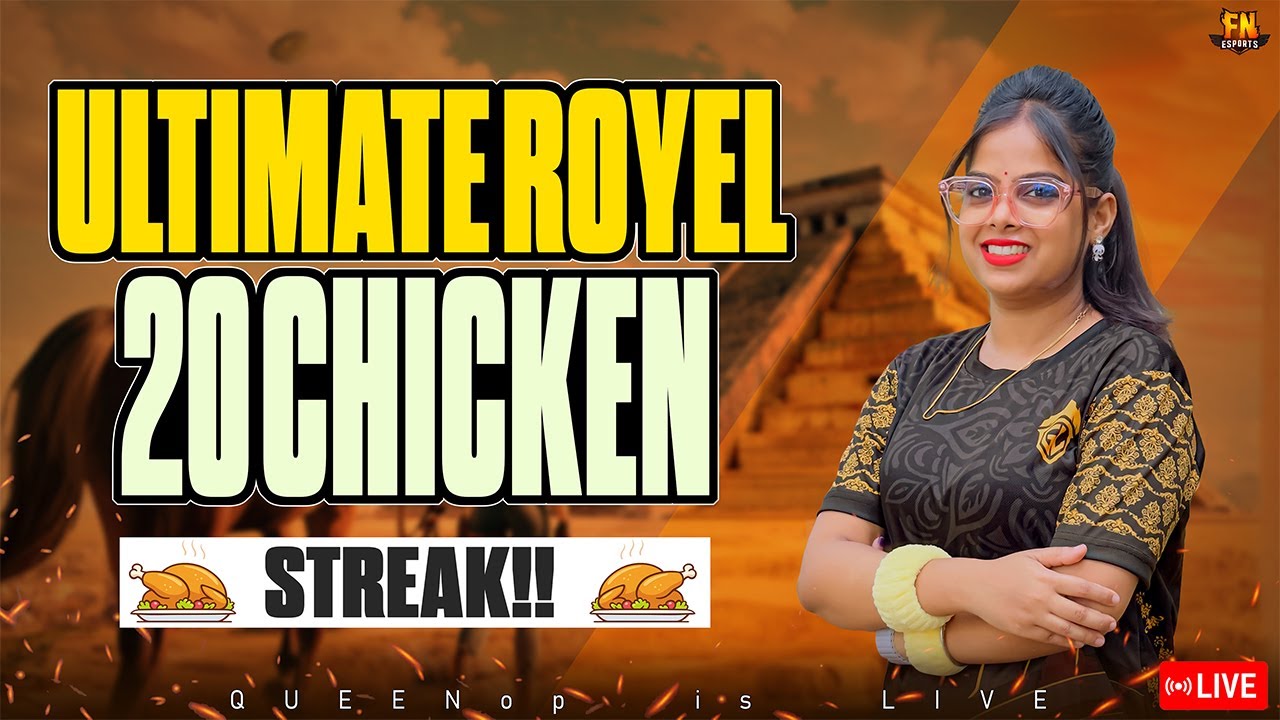 ULTIMATE ROYALE 20 CHICKEN DINNER STREAK !! 💛 || WITH QUEENop || # ...