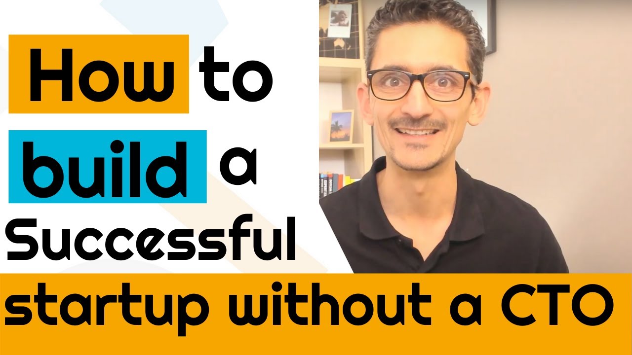 How To Build A Successful Startup Without A CTO Co founder YouTube how-to-build-a-successful-startup-without-a-cto-co-founder-youtube