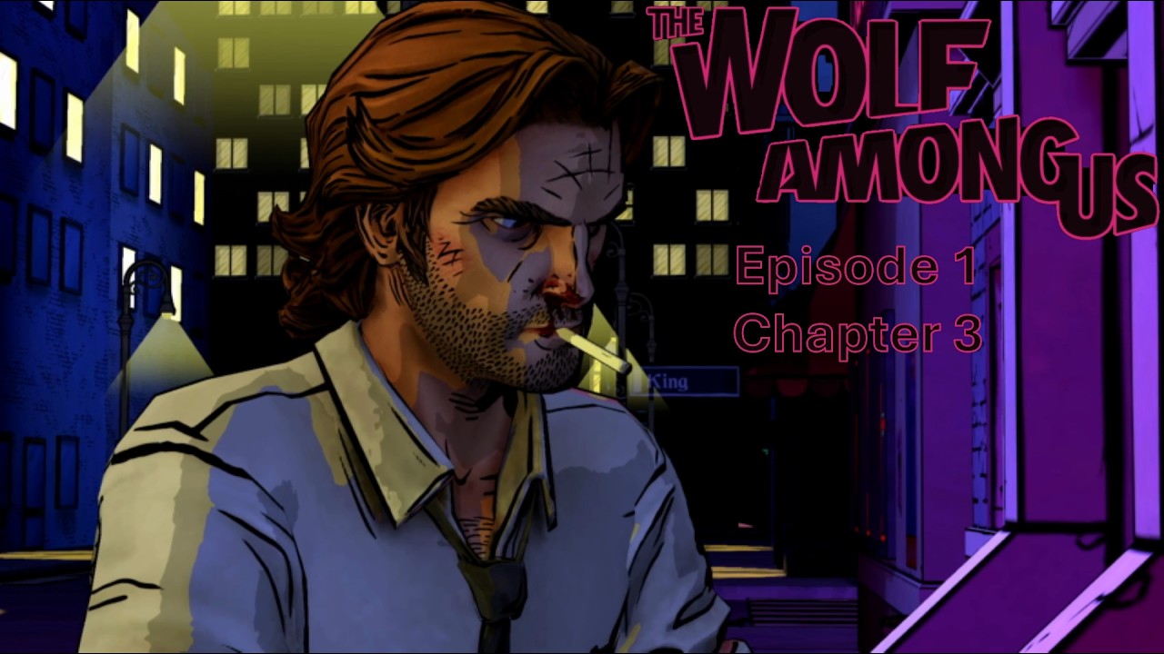 The Wolf Among Us walkthrough Episode 1, Chapter 3 - YouTube
