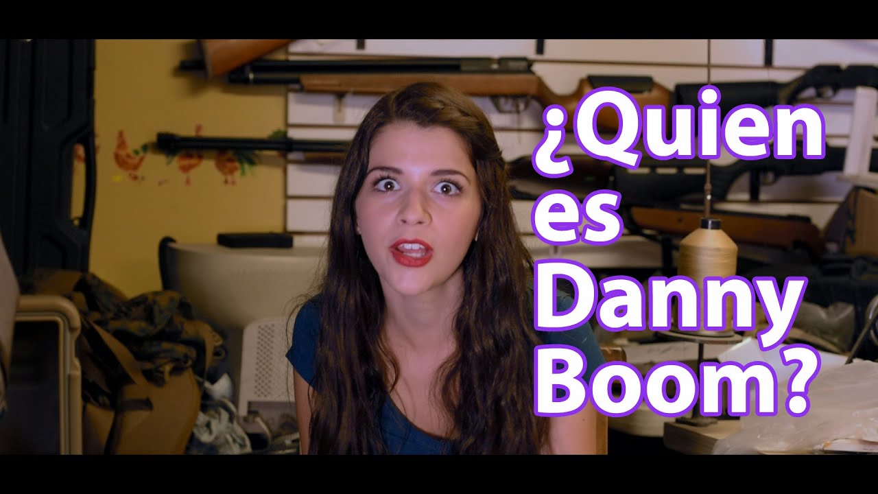 ¿Quién es Danny Boom? - YouTube