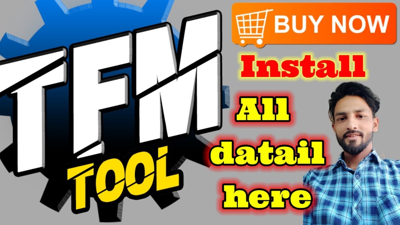 TFM Tool Buy & Installation Process || All Datail here @GSMHEMANT - YouTube