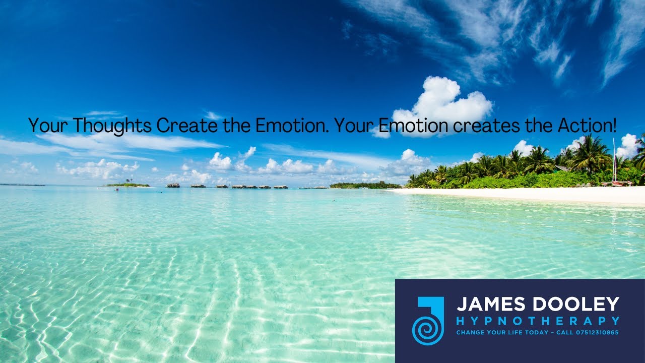Your Thoughts Create the Emotion, the Emotion Creates the Action. - YouTube