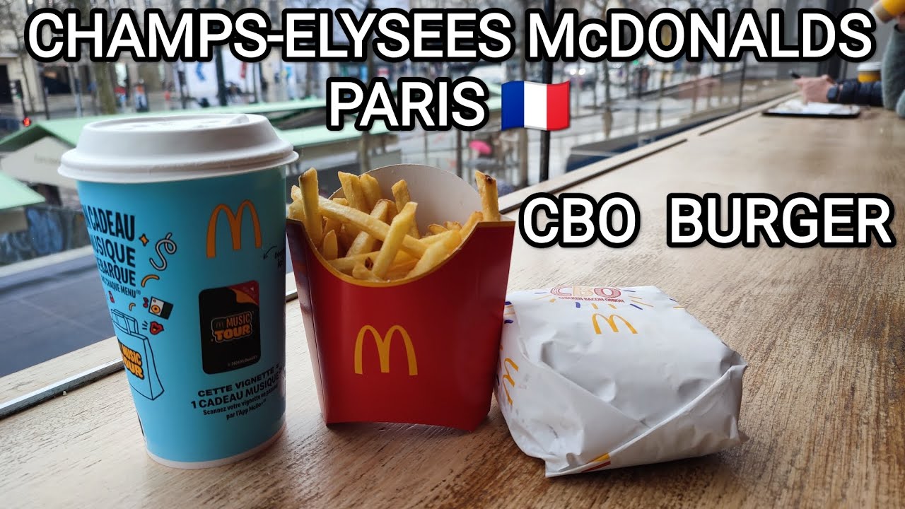 We try out a McDONALD'S CBO BURGER on the CHAMPS-ELYSEES PARIS ...