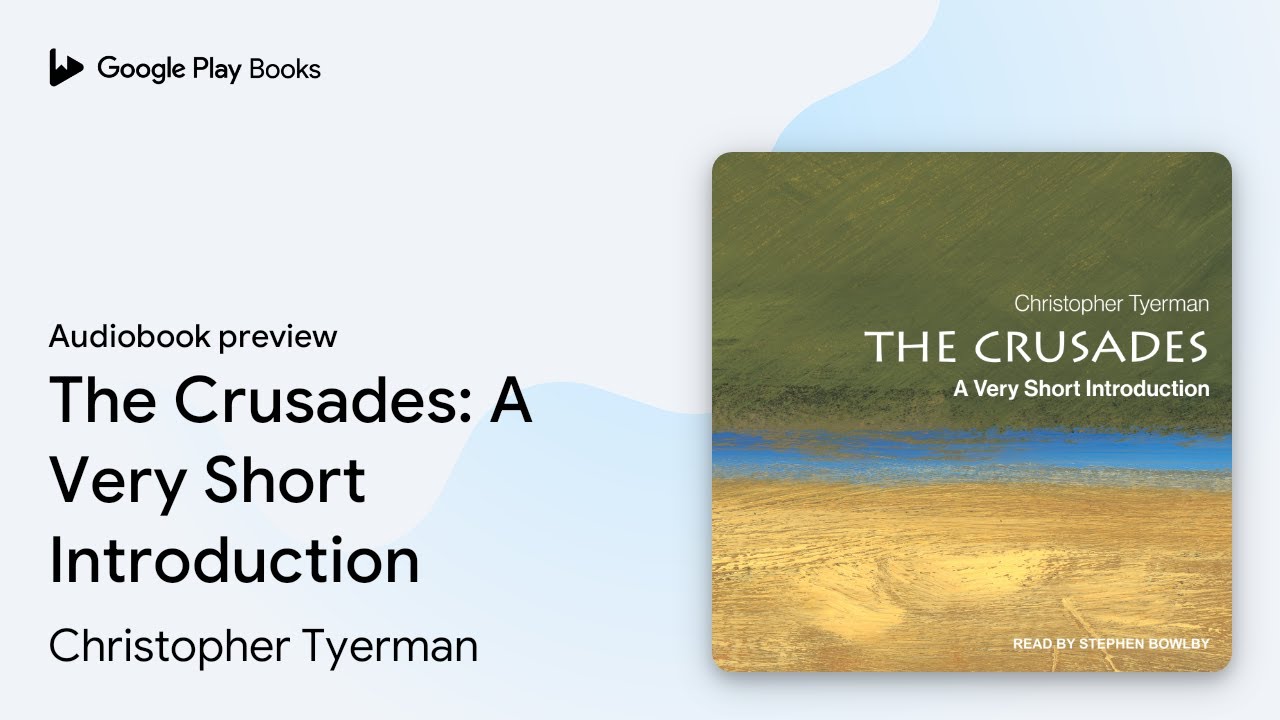The Crusades: A Very Short Introduction by Christopher Tyerman ...