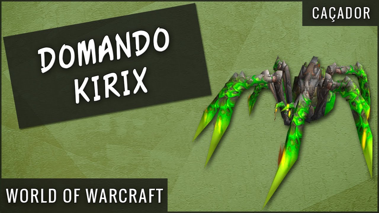 Domando Kirix - World of Warcraft - YouTube