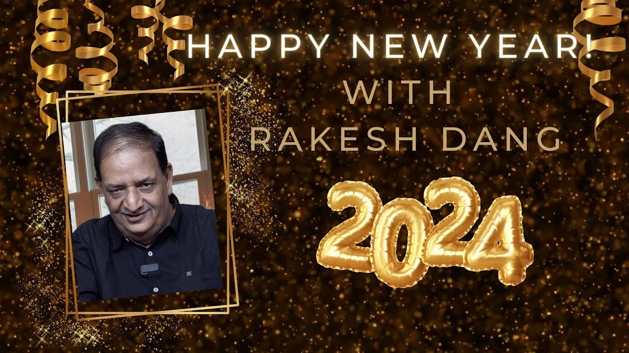New Year celebrations with Rakesh Dang! - YouTube