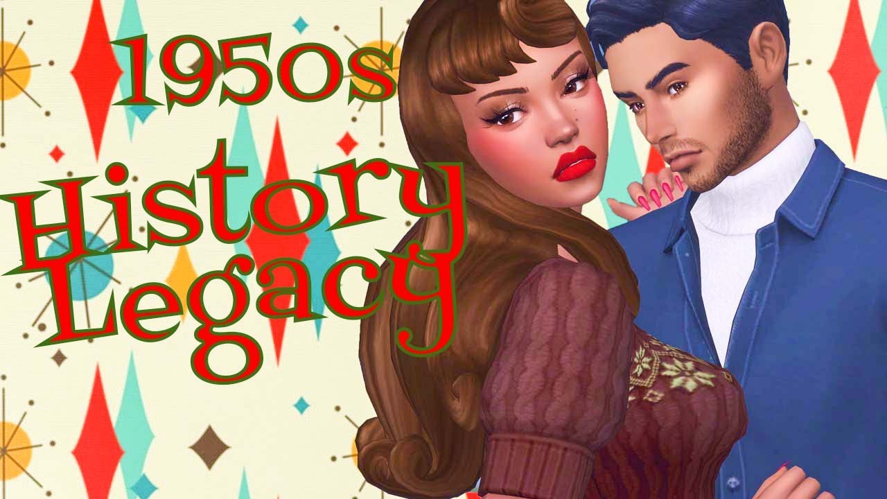 WELCOME TO THE 1950s! // THE SIMS 4 | HISTORY LEGACY PT. 109 - YouTube