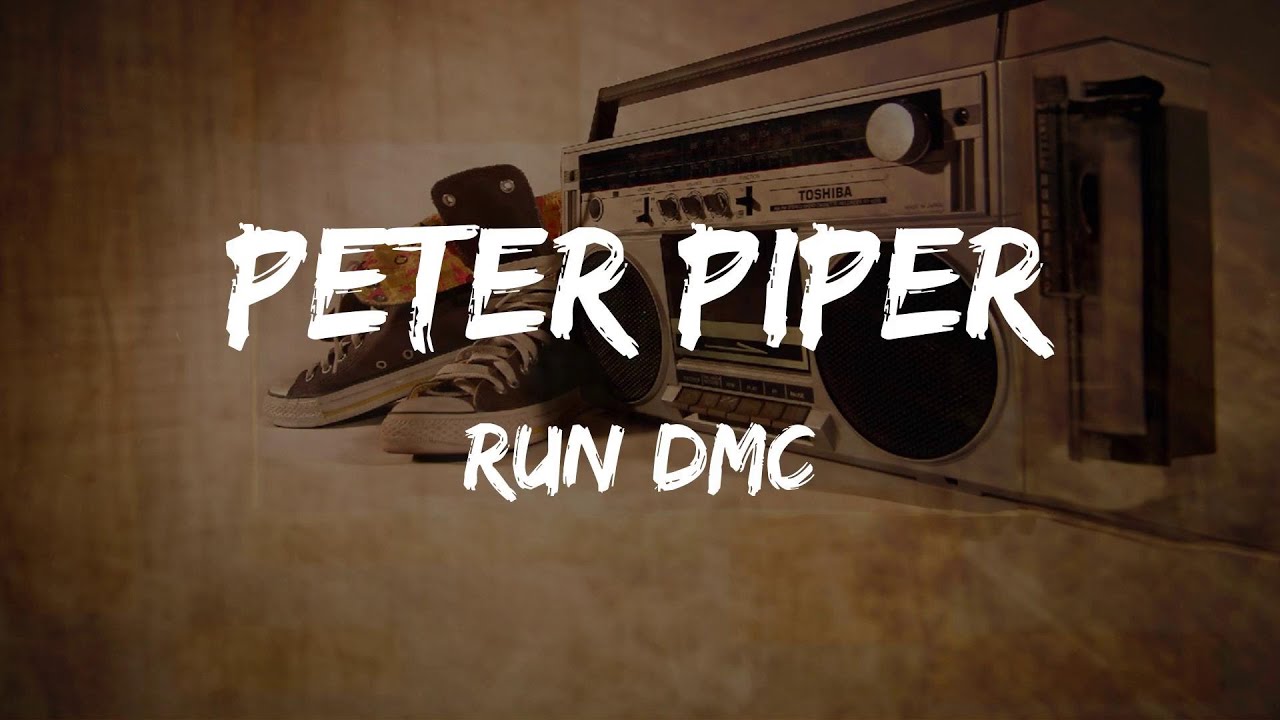 Run DMC - Peter Piper (Lyrics) | HipHop Old - YouTube