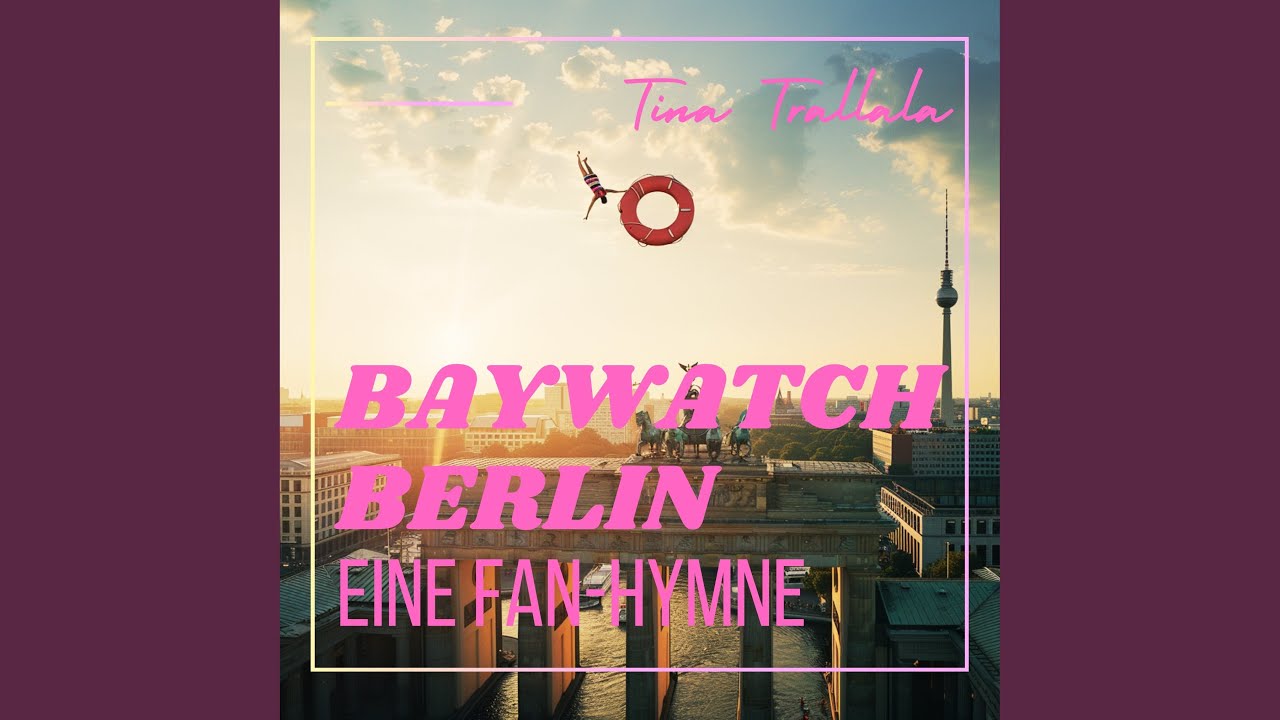 Baywatch Berlin - YouTube