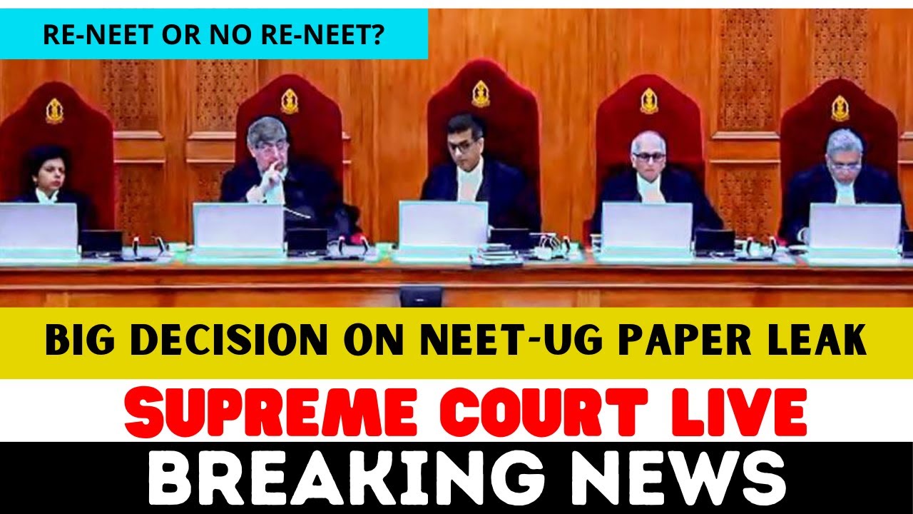 BREAKING NEW!!SUPREME COURT LIVE ON NEET 2024 PAPER LEAK!!SUPREME COURT ...