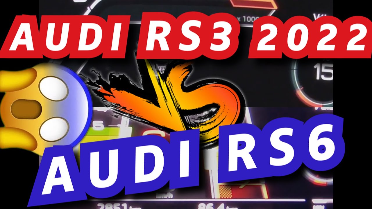 AUDI RS3 2022 VS AUDI RS6 / Acceleration & sound / Drag Race 0-250 km/h ...