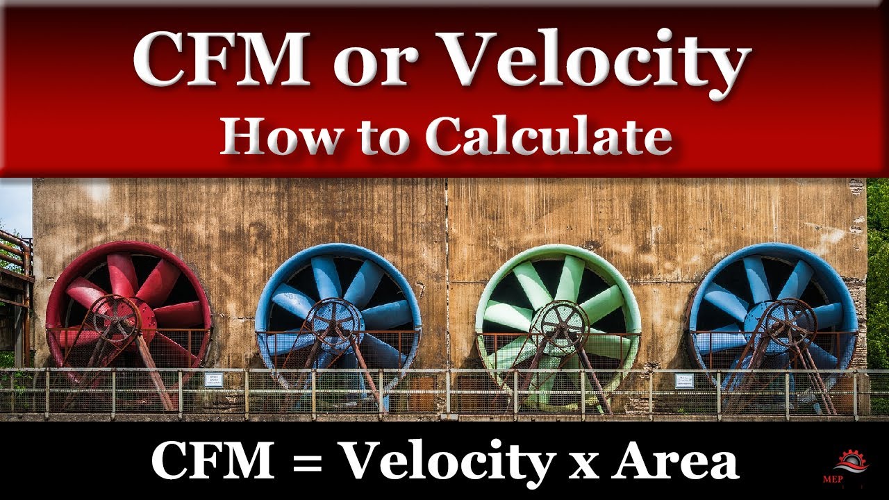 Calculating CFM Or Velocity From Area YouTube