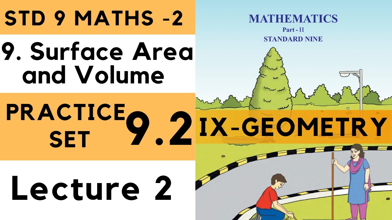 Practice Set 9.2 Class 9 Part 2 Chapter 9 Surface Area and Volume | 9th ...